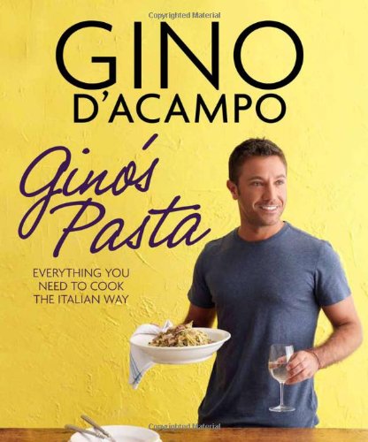 Ginos-Pasta - Gino D'Acampo Official Website
